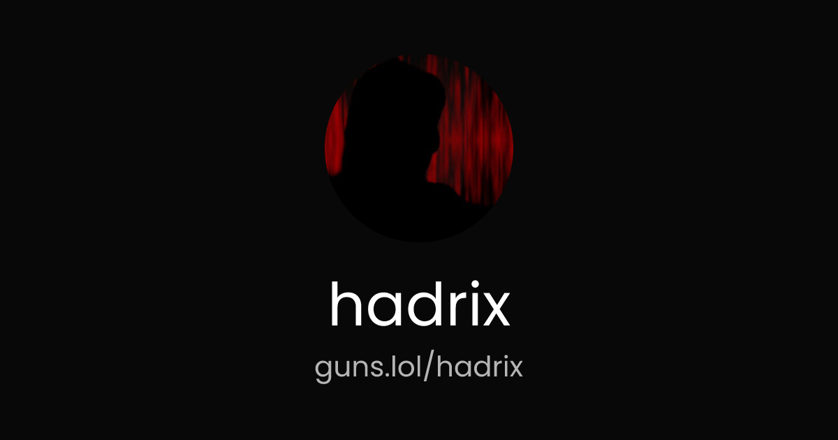 @hadrix | guns.lol