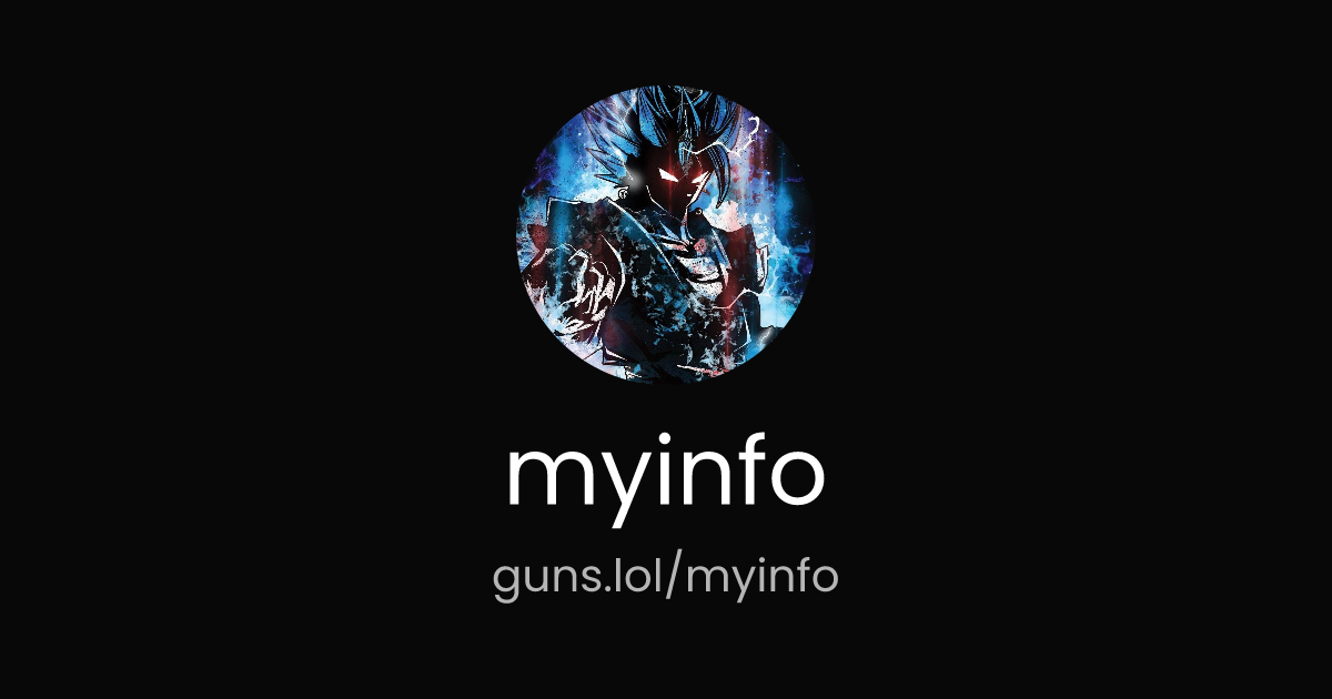 @myinfo | guns.lol