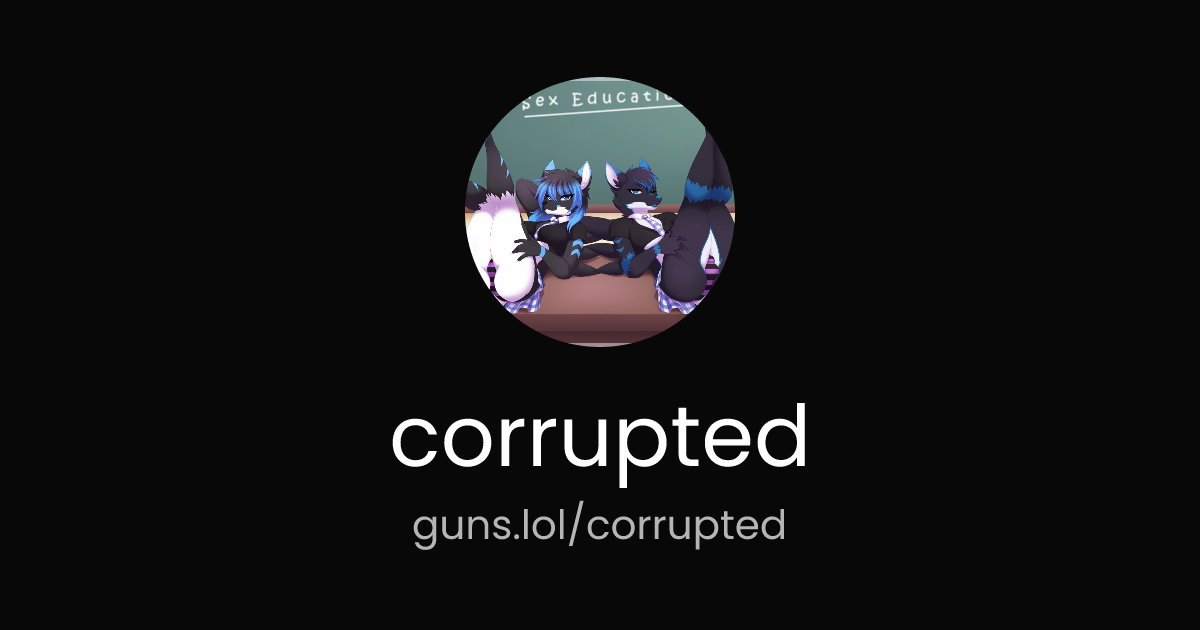 @corrupted | guns.lol