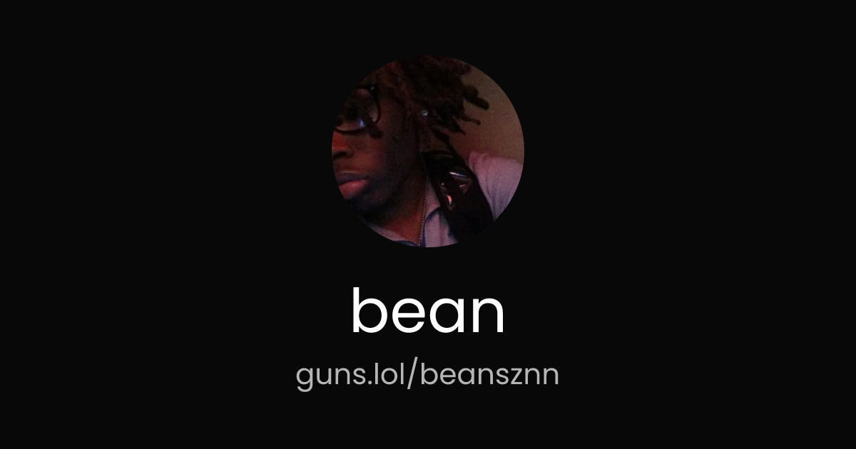 @bean | guns.lol