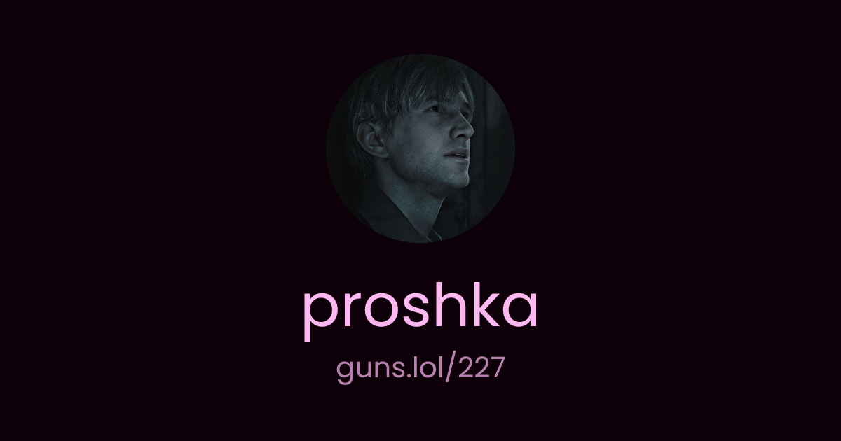 @proshka | guns.lol