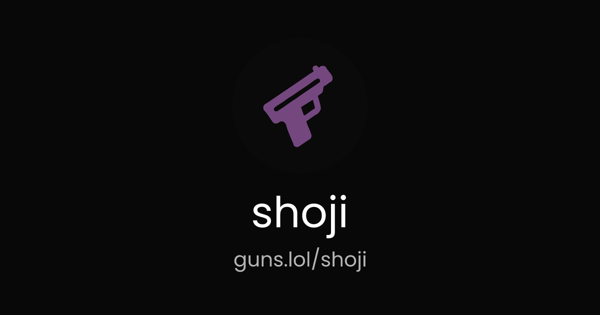 @shoji | guns.lol
