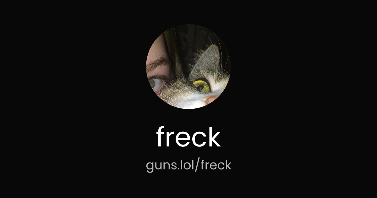 @freck | guns.lol