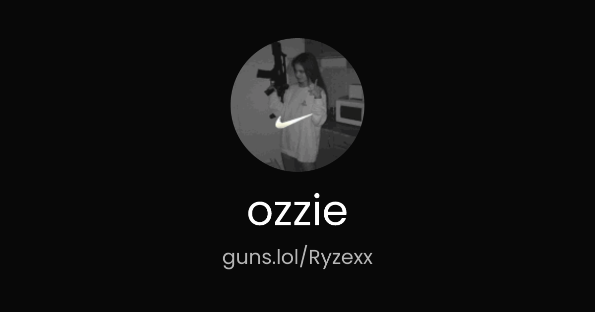 @ozzie | guns.lol