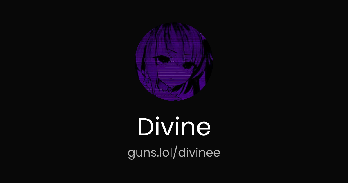 @Divine | guns.lol