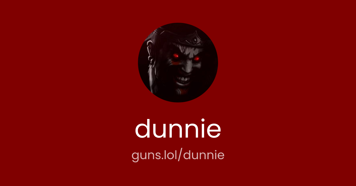 @dunnie | guns.lol