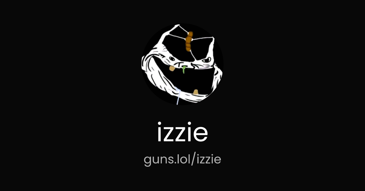 @izzie | guns.lol