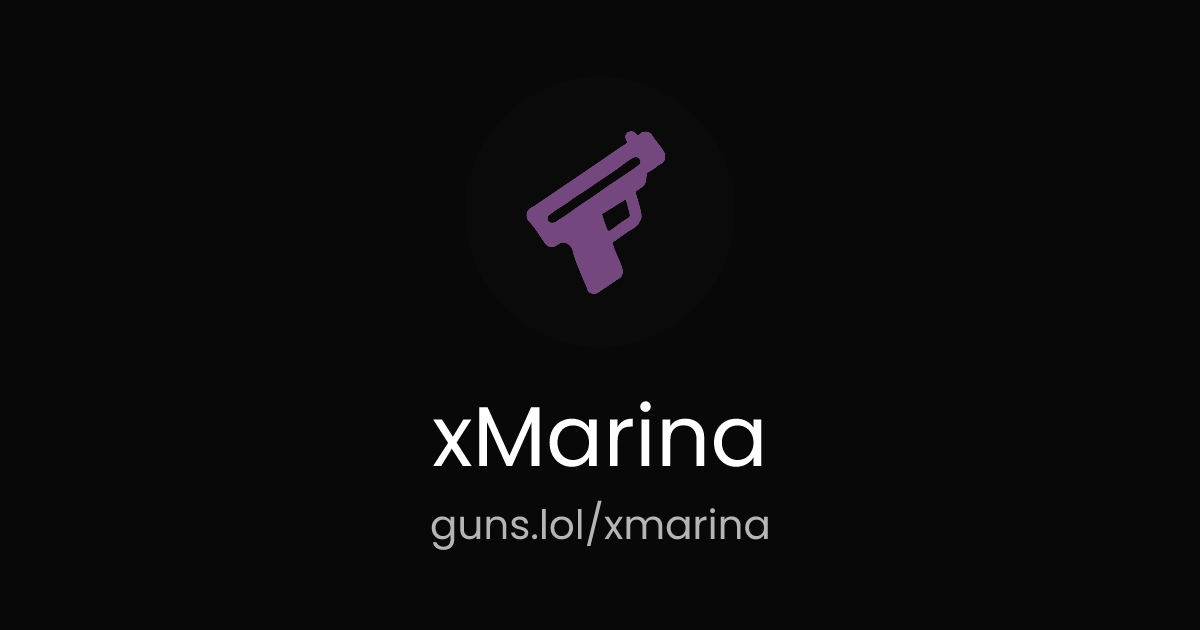 @xMarina | guns.lol