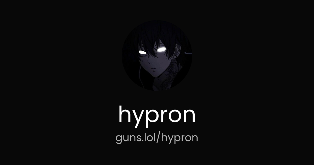 @hypron | guns.lol