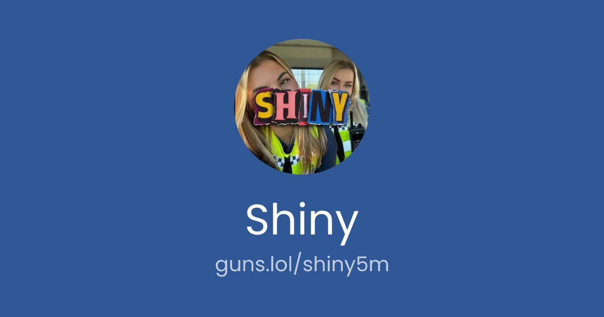 @Shiny | guns.lol
