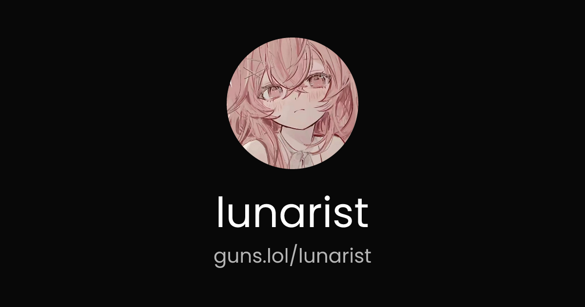 @lunarist | guns.lol