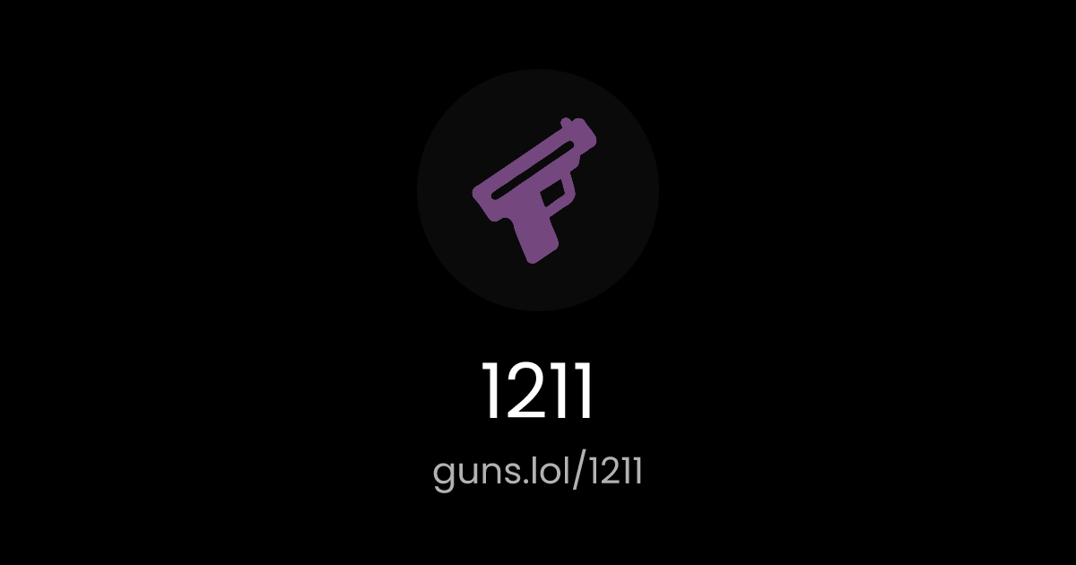 @1211 | guns.lol