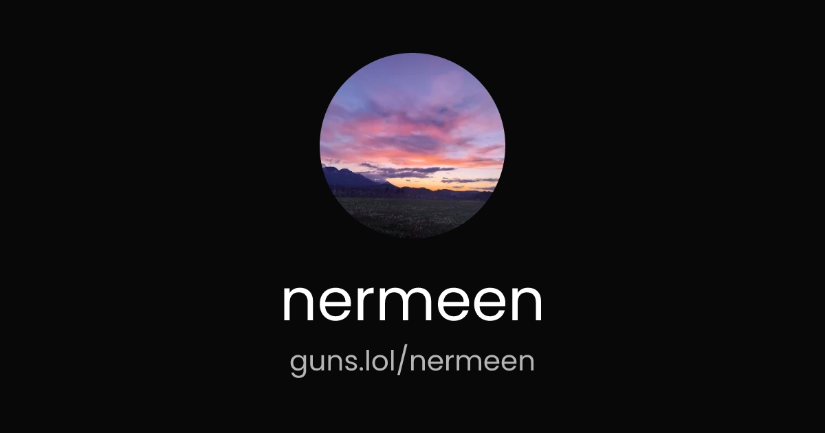 @nermeen | guns.lol