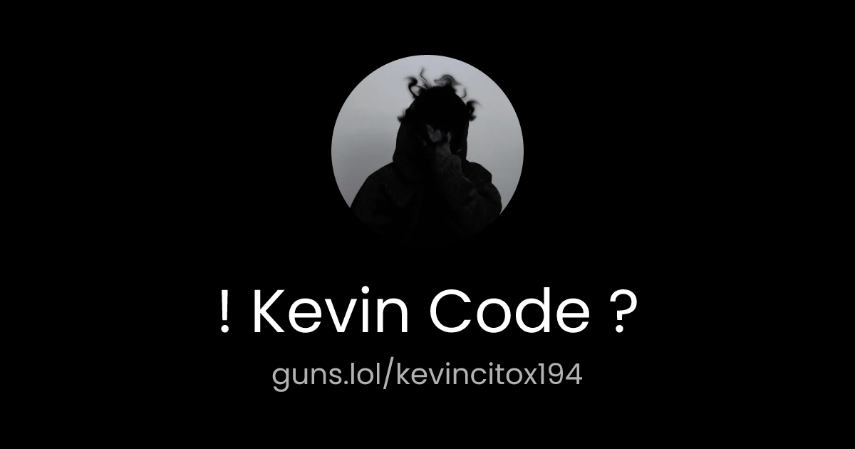 @! Kevin Code ? | guns.lol