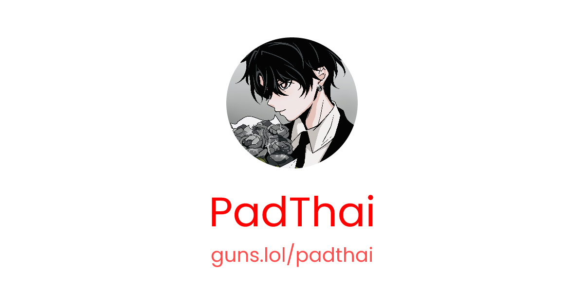 @PadThai | guns.lol
