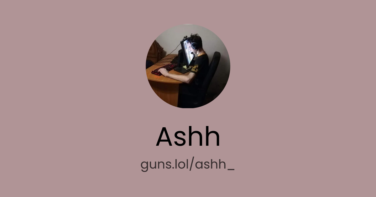 @Ashh | guns.lol