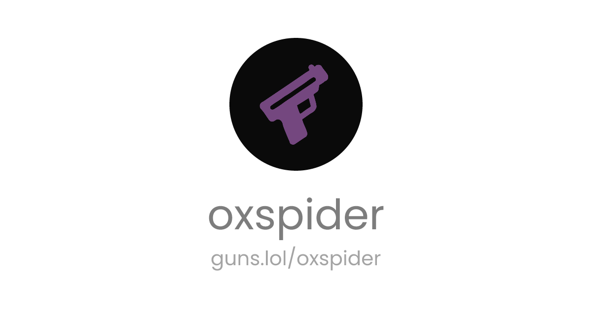 @oxspider | guns.lol