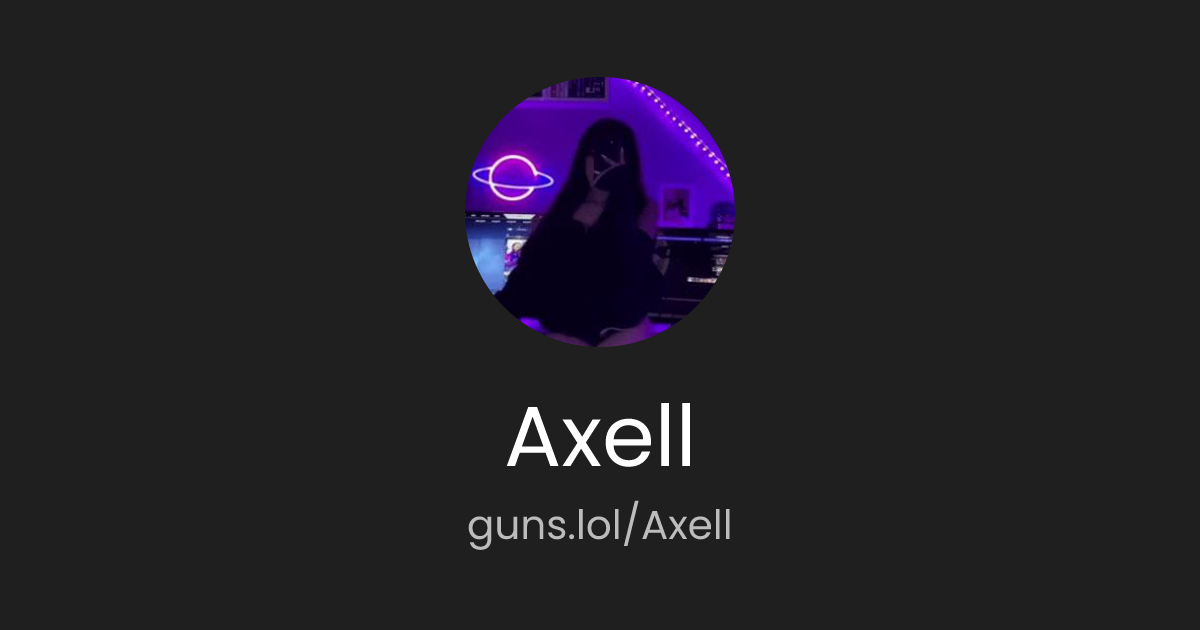 @Axell | guns.lol