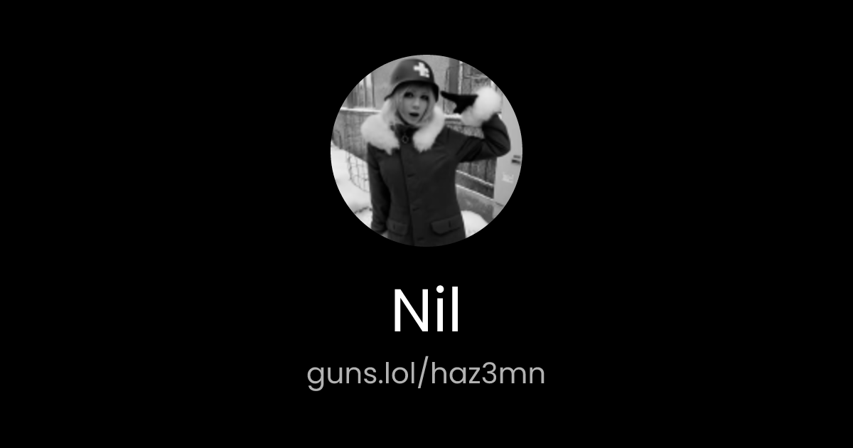 @Nil | guns.lol