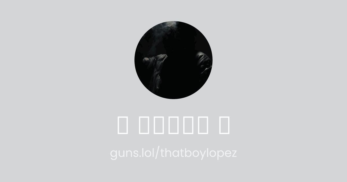 @⋆ 𝓛𝓞𝓟𝓔𝓩 ⋆ | guns.lol