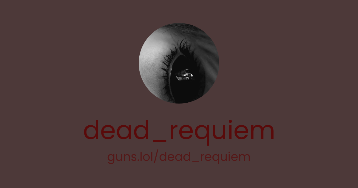 @dead_requiem | guns.lol
