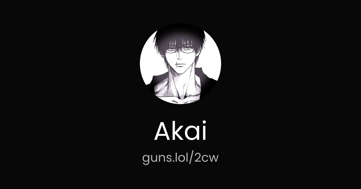 @Akai | guns.lol