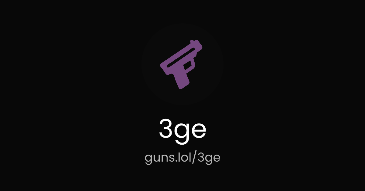 @3ge | guns.lol