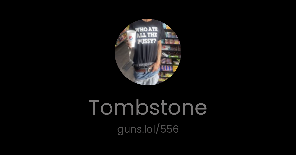 @Tombstone | guns.lol