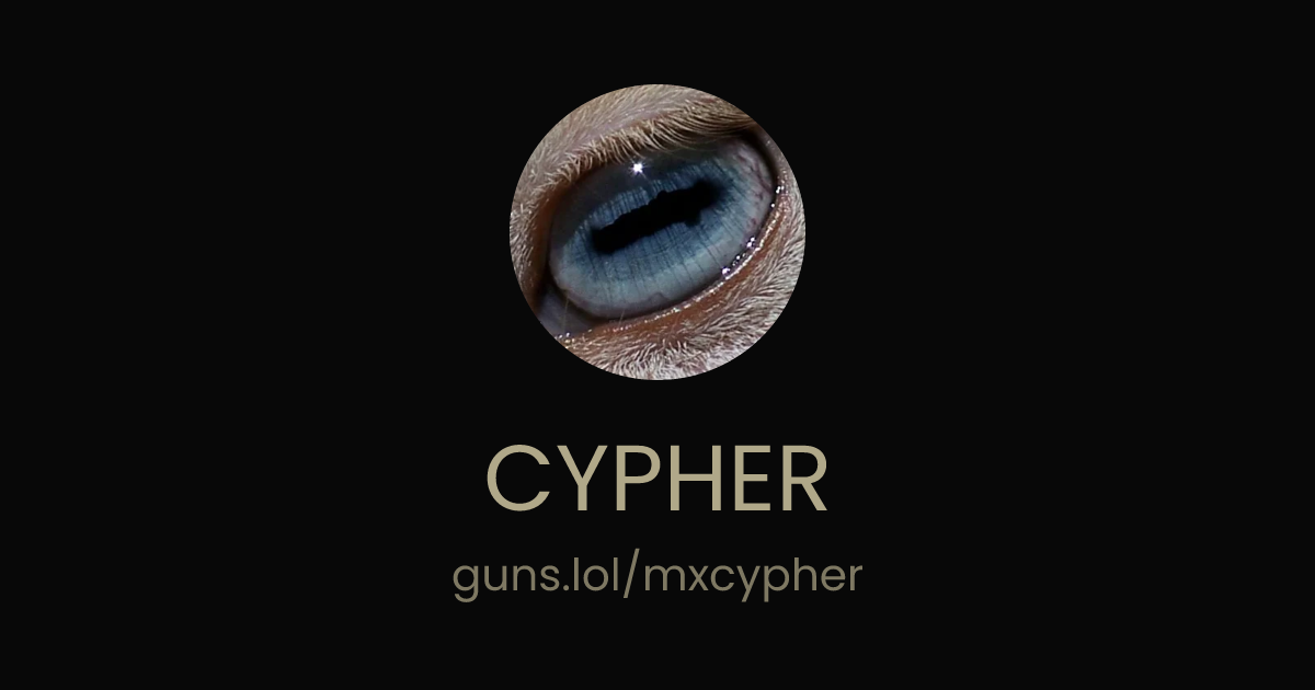 @CYPHER | guns.lol
