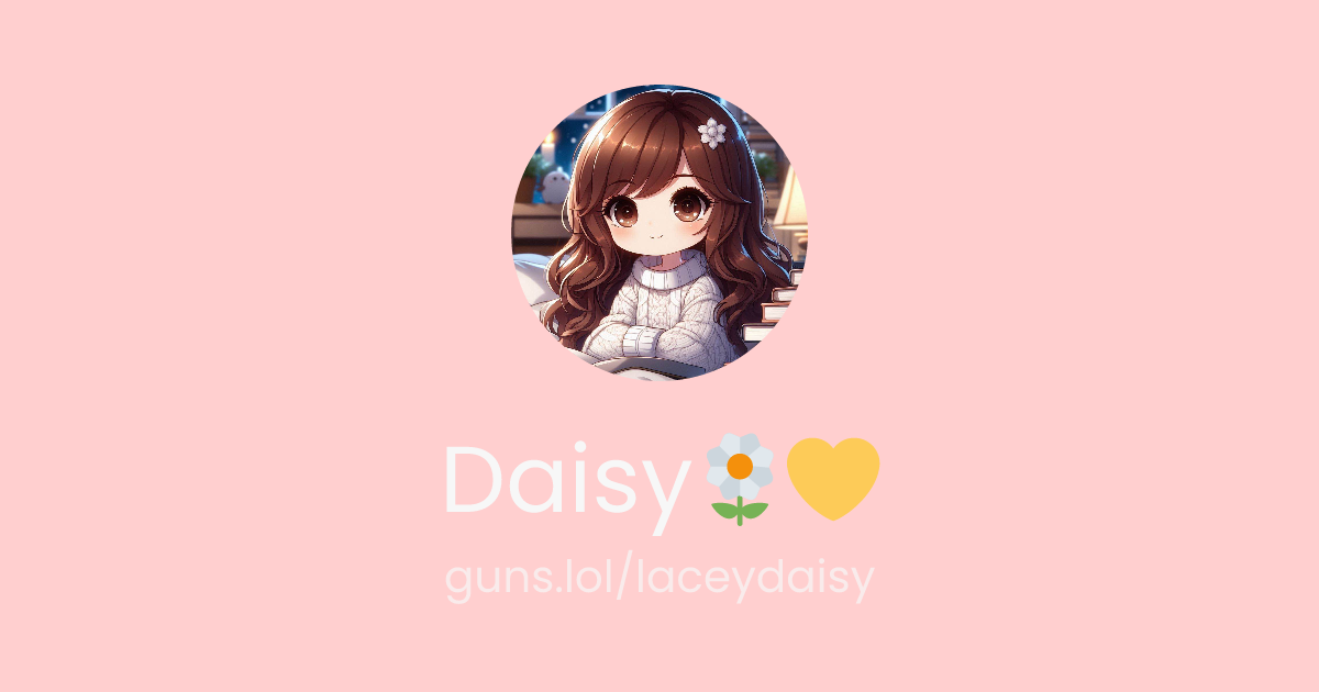 @Daisy🌼💛 | guns.lol