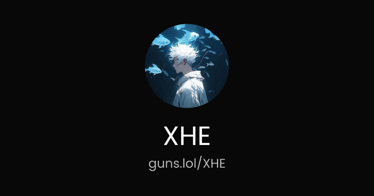 @XHE | guns.lol