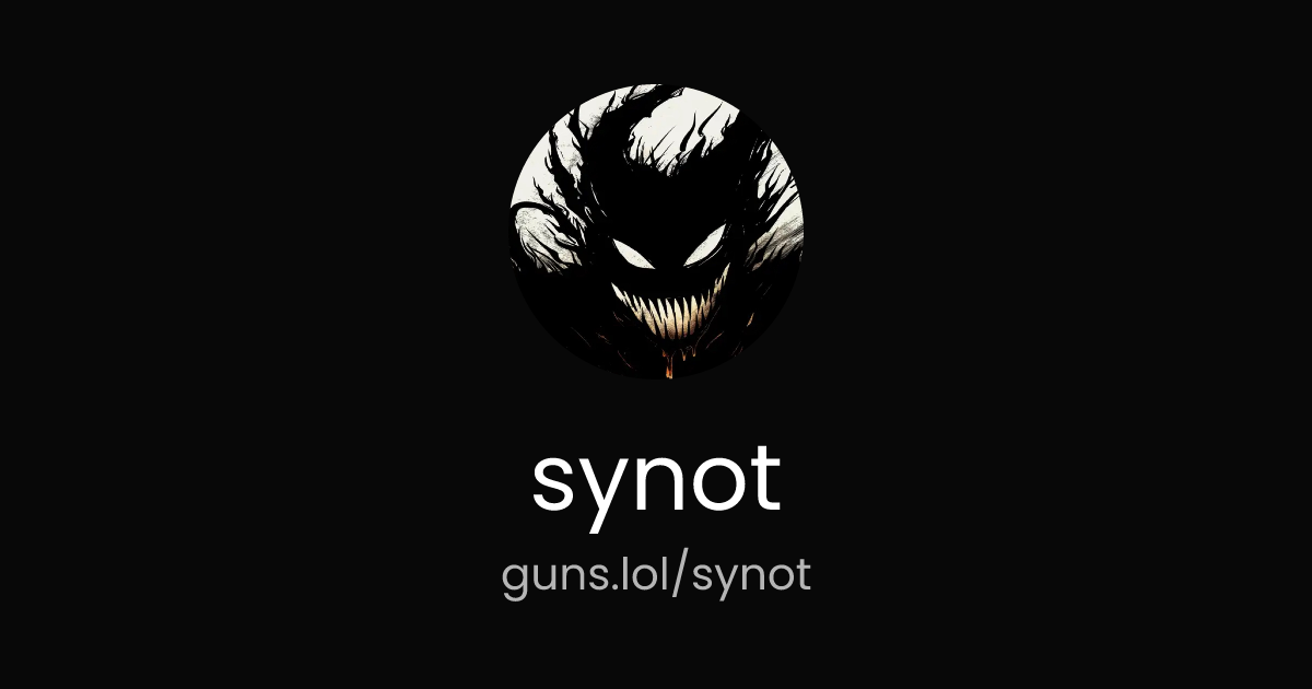 @synot | guns.lol