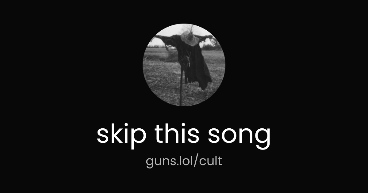 @skip this song | guns.lol