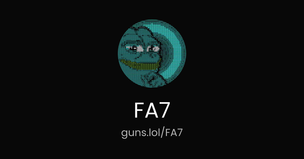 @FA7 | guns.lol
