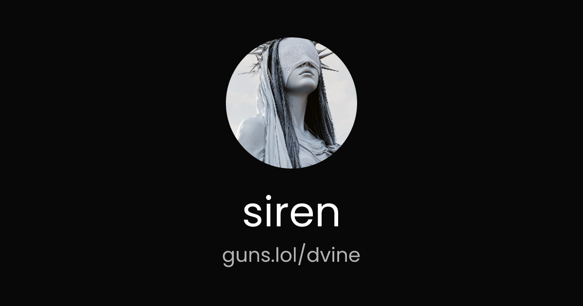 @siren | guns.lol