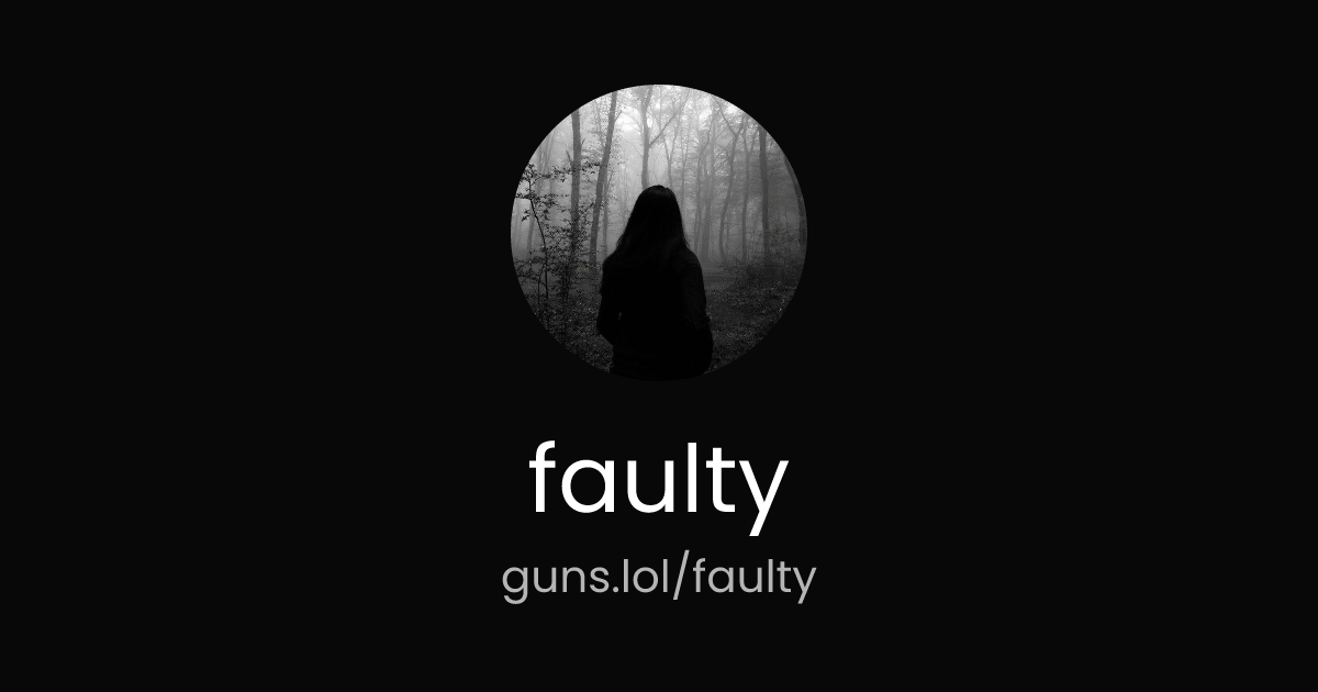 @faulty | guns.lol