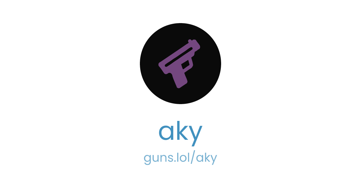 @aky | guns.lol