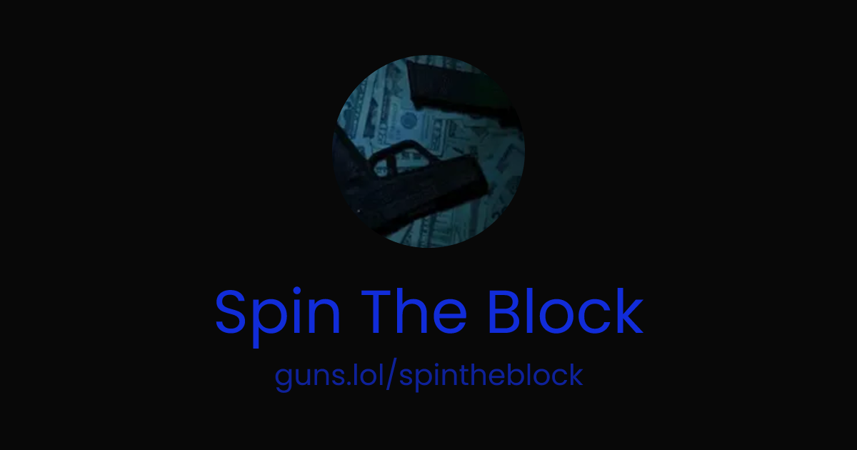 Spin The Block Guns Lol