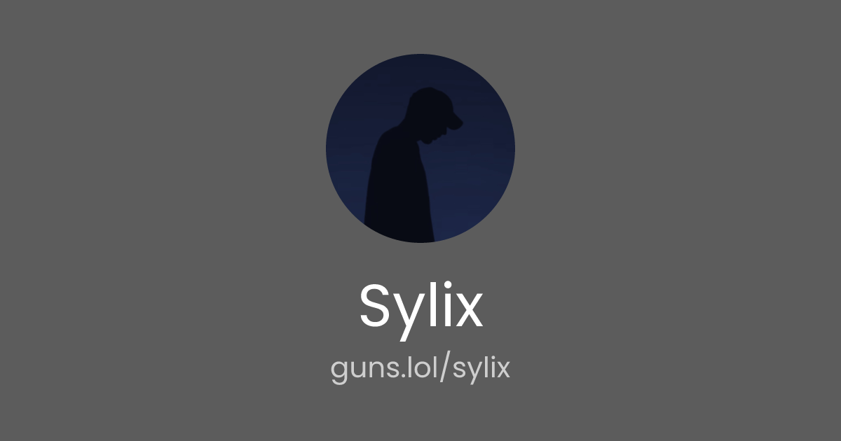 @Sylix | guns.lol