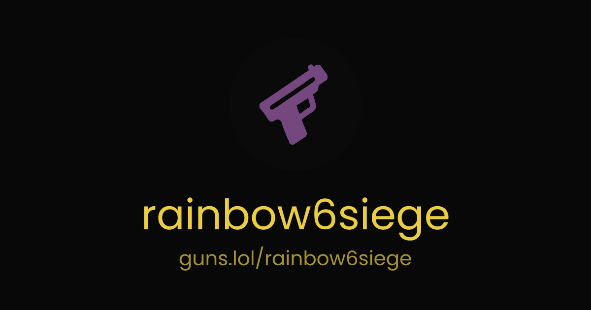 @rainbow6siege | guns.lol