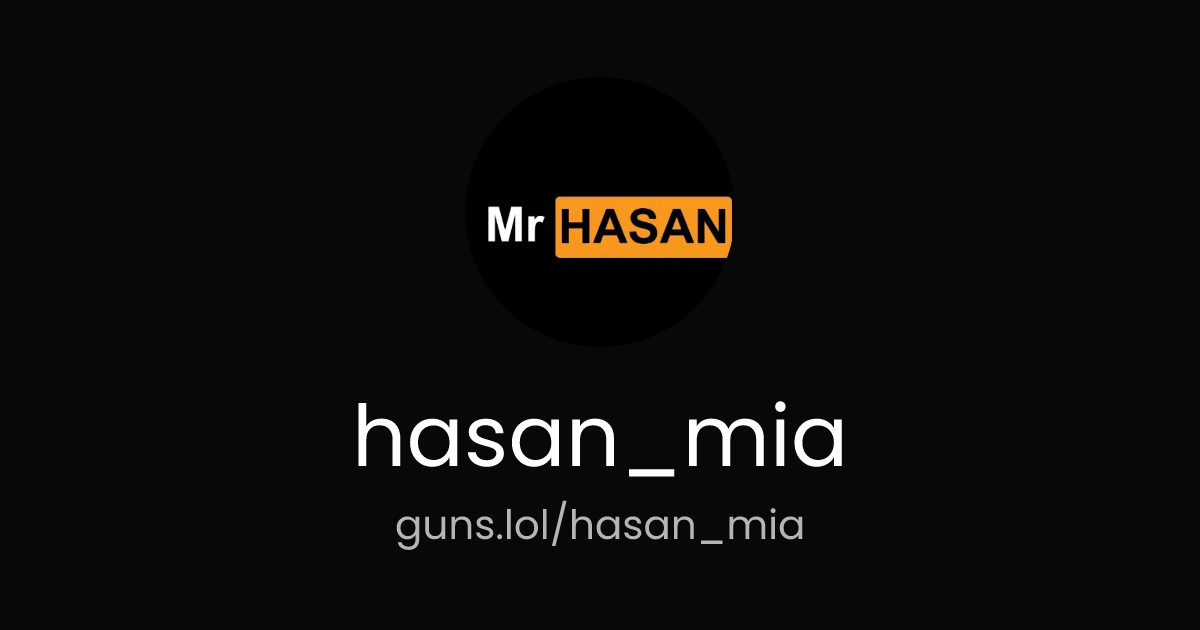 @hasan_mia | guns.lol
