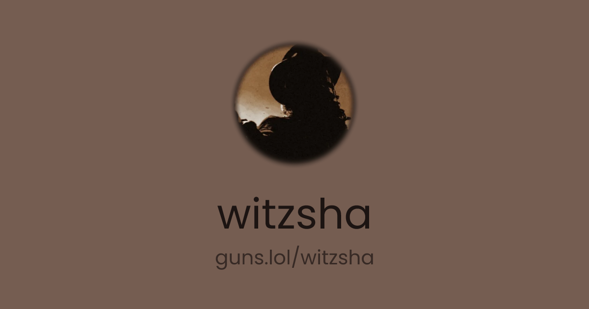 @witzsha | guns.lol