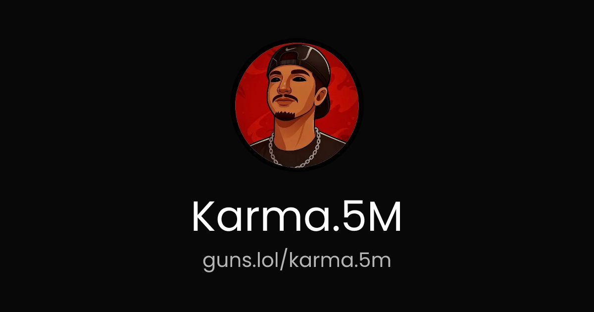 @Karma.5M | guns.lol