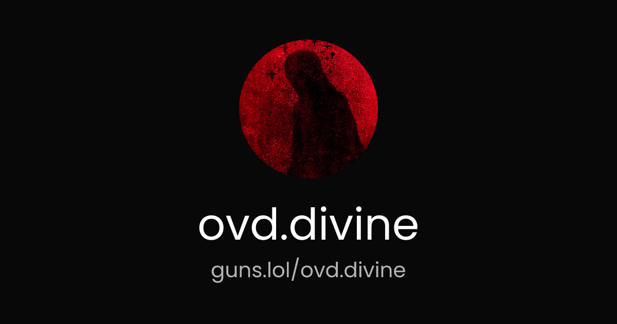 @ovd.divine | guns.lol