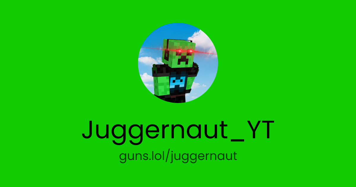 @Juggernaut_YT | guns.lol