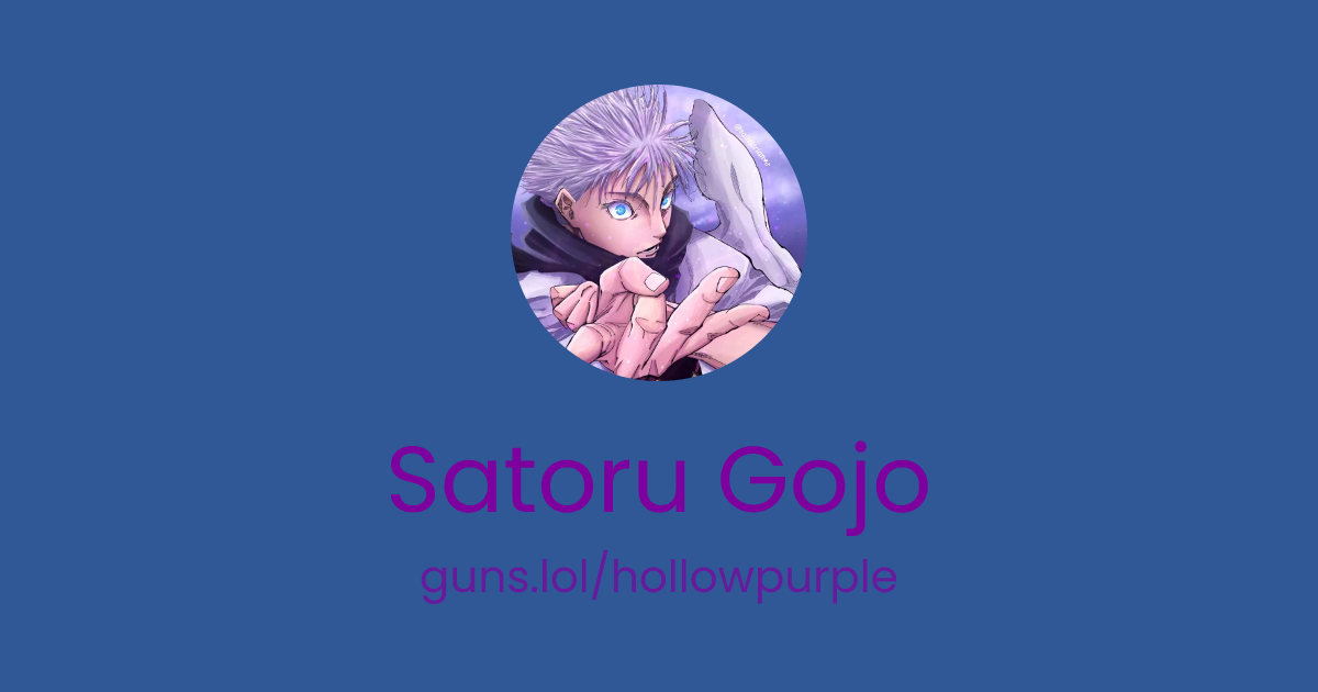 @Satoru Gojo | guns.lol