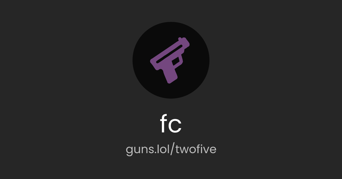 @fc | guns.lol