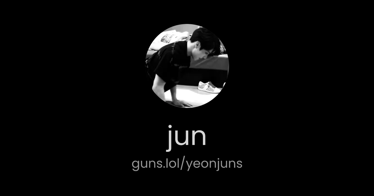 @jun | guns.lol