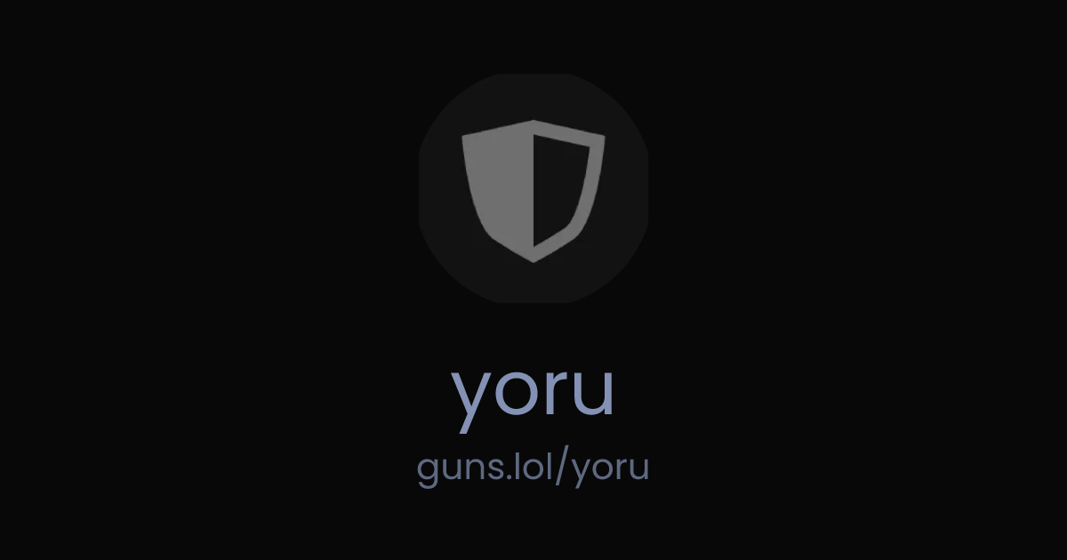 @yoru | guns.lol