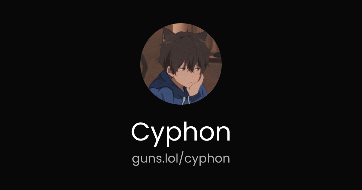 @Cyphon | guns.lol